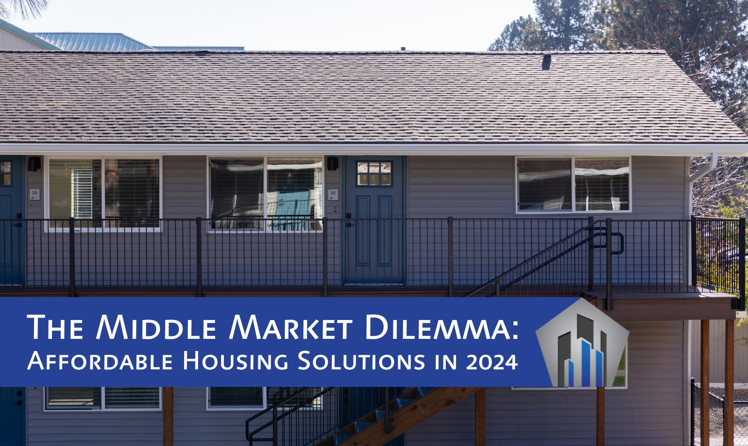 The Middle Market Dilemma: Affordable Housing Solutions in 2024 ...